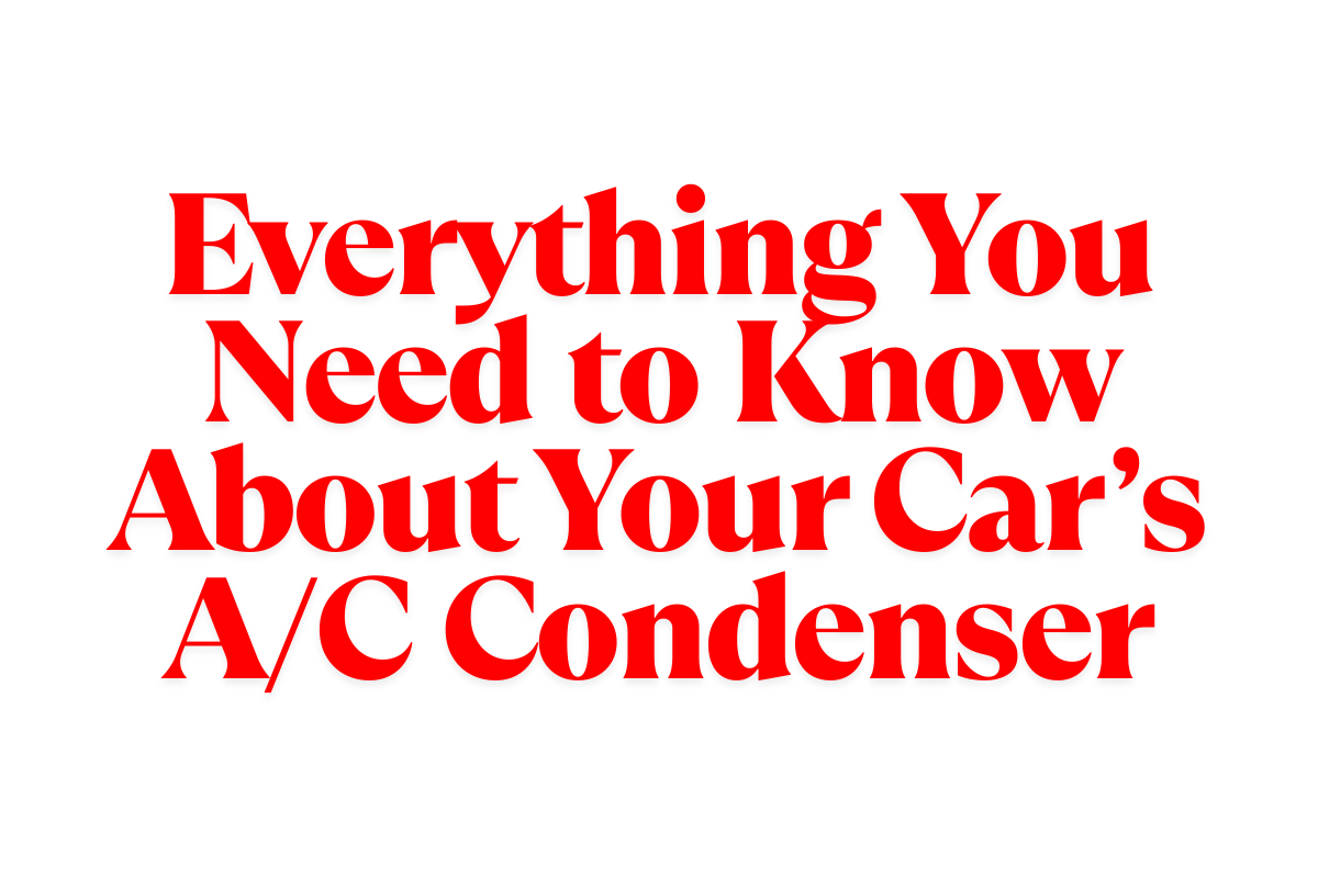Everything You Need to Know About Your Car’s A/C Condenser - Jaymax Auto